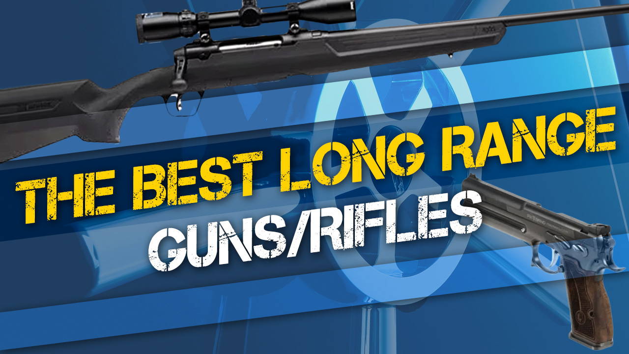 Best Long Range Guns/Rifles | What Are The Best Rifles For Shooting ...